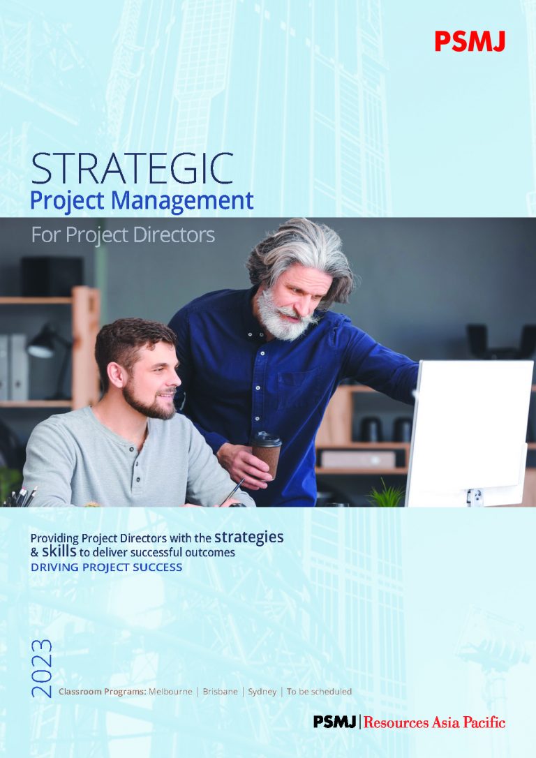 STRATEGIC Project Management For Project Directors - PSMJ Asia Pacific STRATEGIC Project Management For Project Directors - PSMJ Asia Pacific